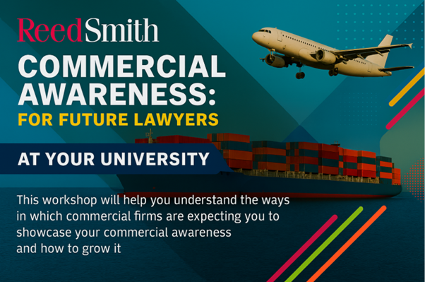Commercial Awareness with International Commercial Law Firm, Reed Smith ...